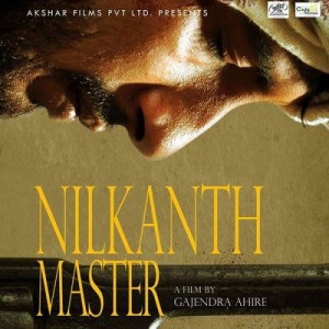 Go Back in Time to Pre-Independence India with Marathi Movie 'Nilkanth ...