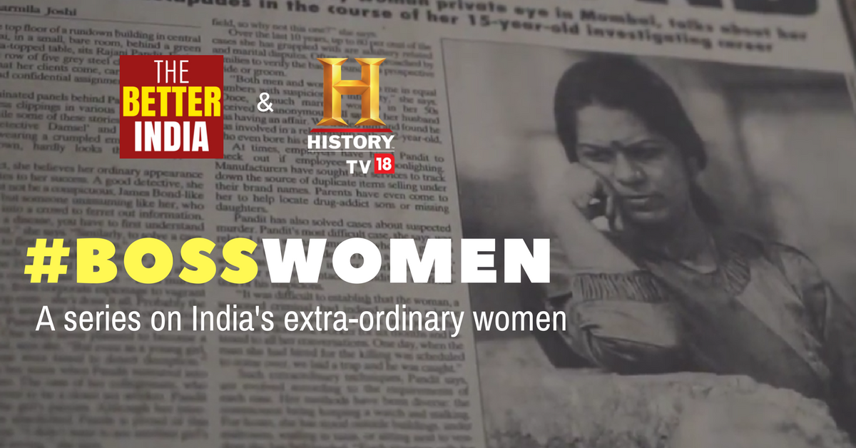 BossWomen: A Special Series by The History Channel & The Better India