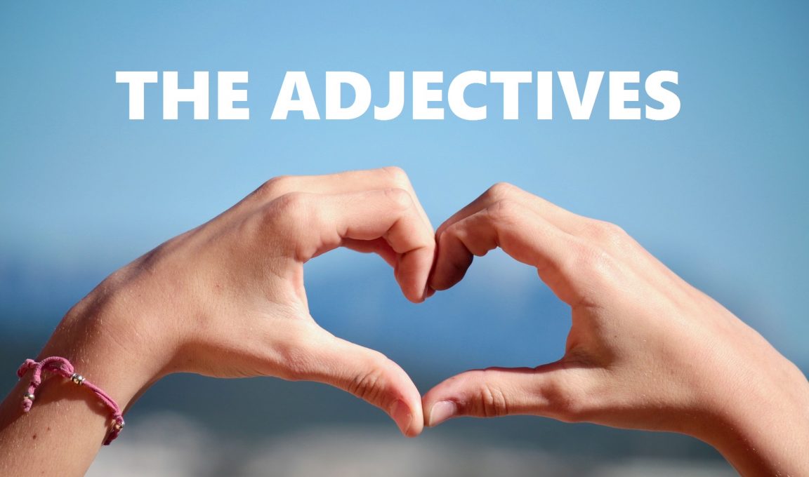 A Guide to Teaching English: Introducing Students to Adjectives