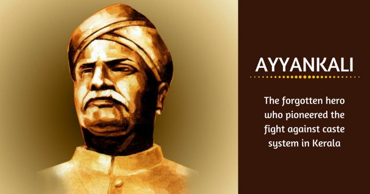 Ayyankali, the Dalit Legend Who Brought Social Justice to Travancore