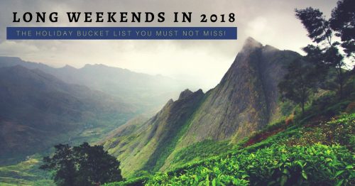Here's The Calendar of 2018's Long Weekends. Start Planning!