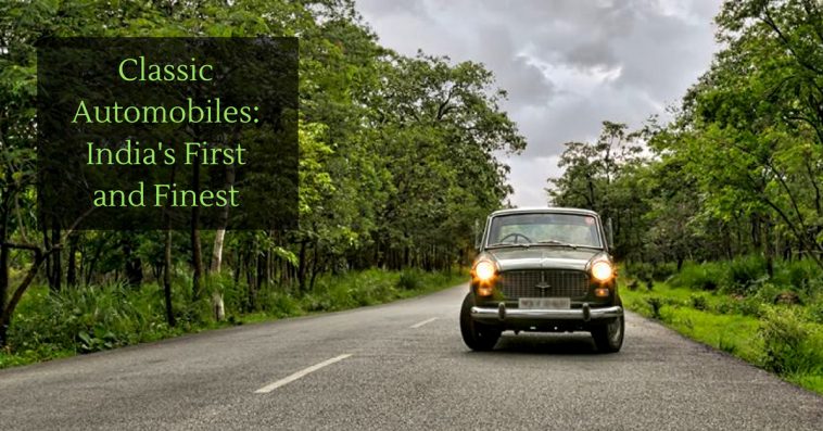 6 Iconic Indian Automobiles That Will Take You down the Memory Lane!