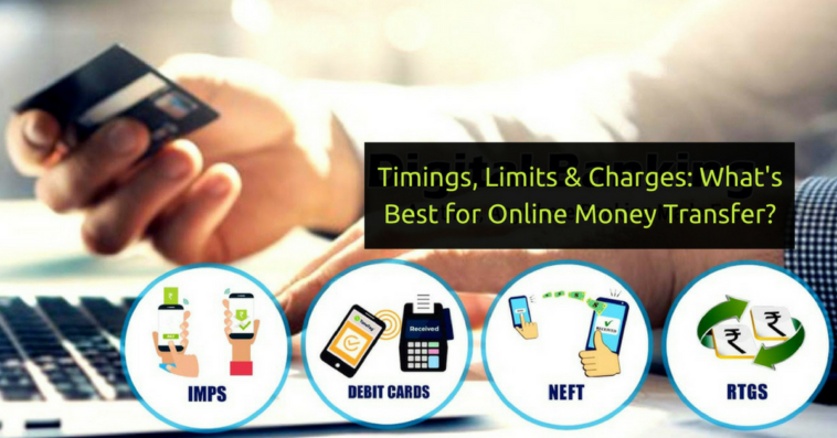 NEFT, RTGS, IMPS or Mobile Wallet: What To Use For Online Transfers?