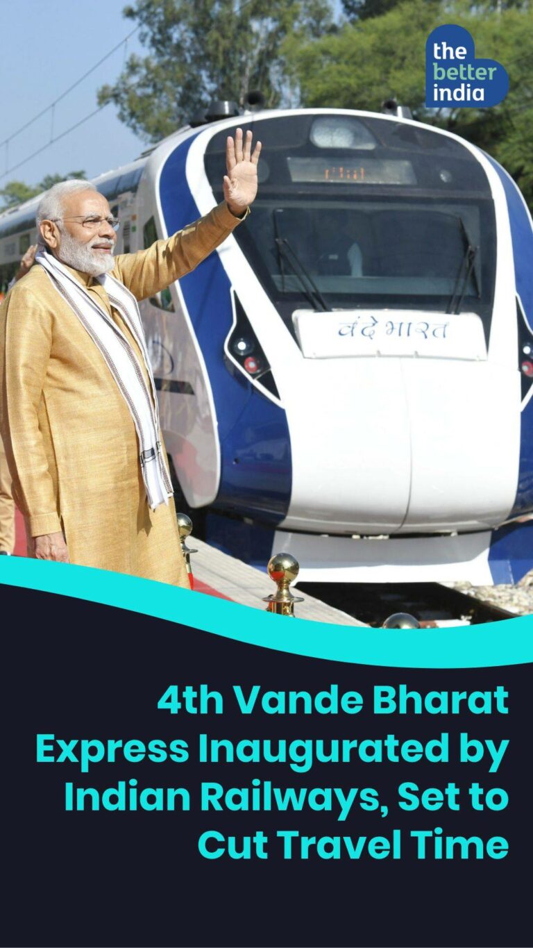 4th Vande Bharat Express Inaugurated by Indian Railways, Set to Cut Travel Time