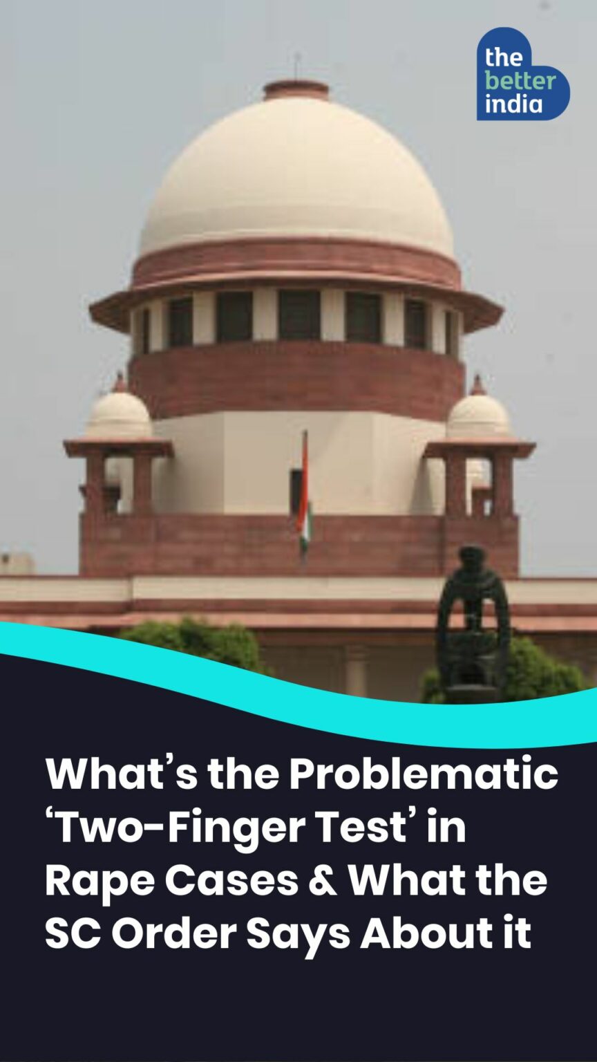 What’s the ‘Two-Finger Test’ in Rape Cases & What the SC Order Says ...