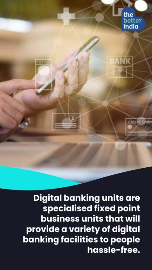 How India’s 75 Digital Banking Units Can Simplify Banking Across Districts