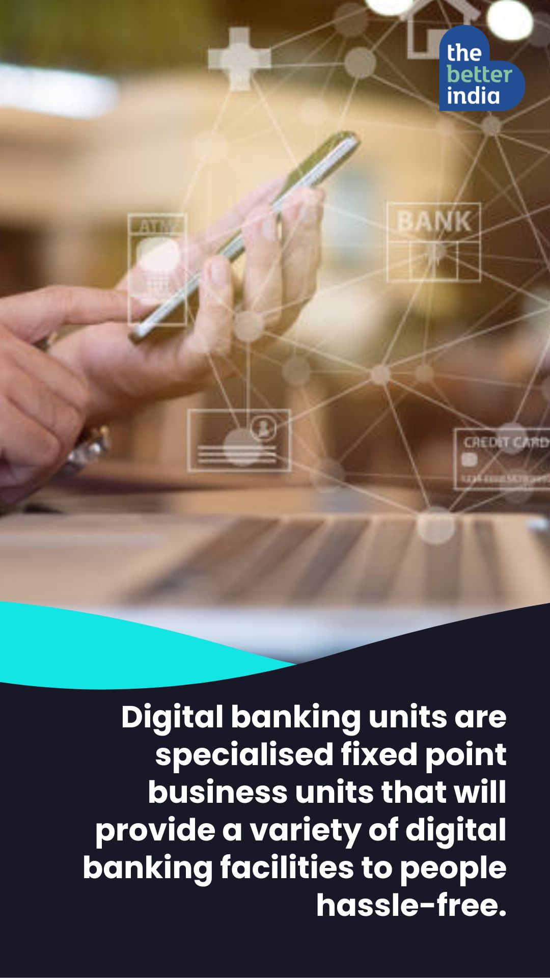 How India’s 75 Digital Banking Units Can Simplify Banking Across Districts