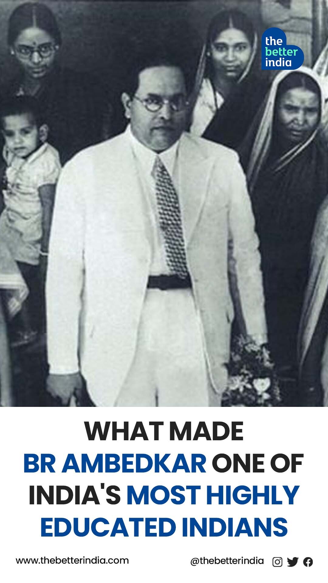 What Made BR Ambedkar One of India's Most Highly Educated Indians