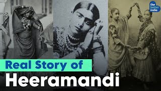 The Real Story of Heeramandi || Sanjay Leela Bhansali || Warrior Tawaifs || Sonakshi Sinha - The ...