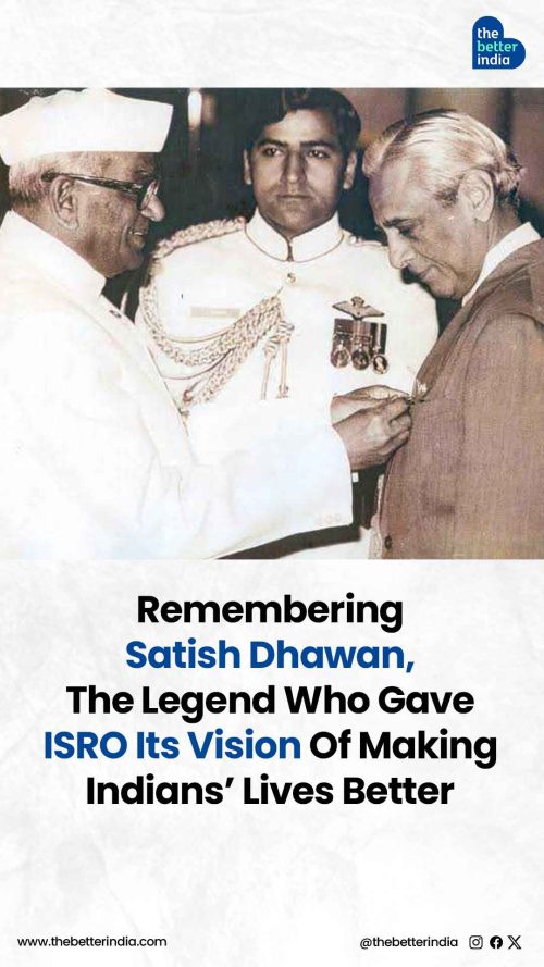 Remembering Satish Dhawan, The Legend Who Gave ISRO Its Vision Of ...