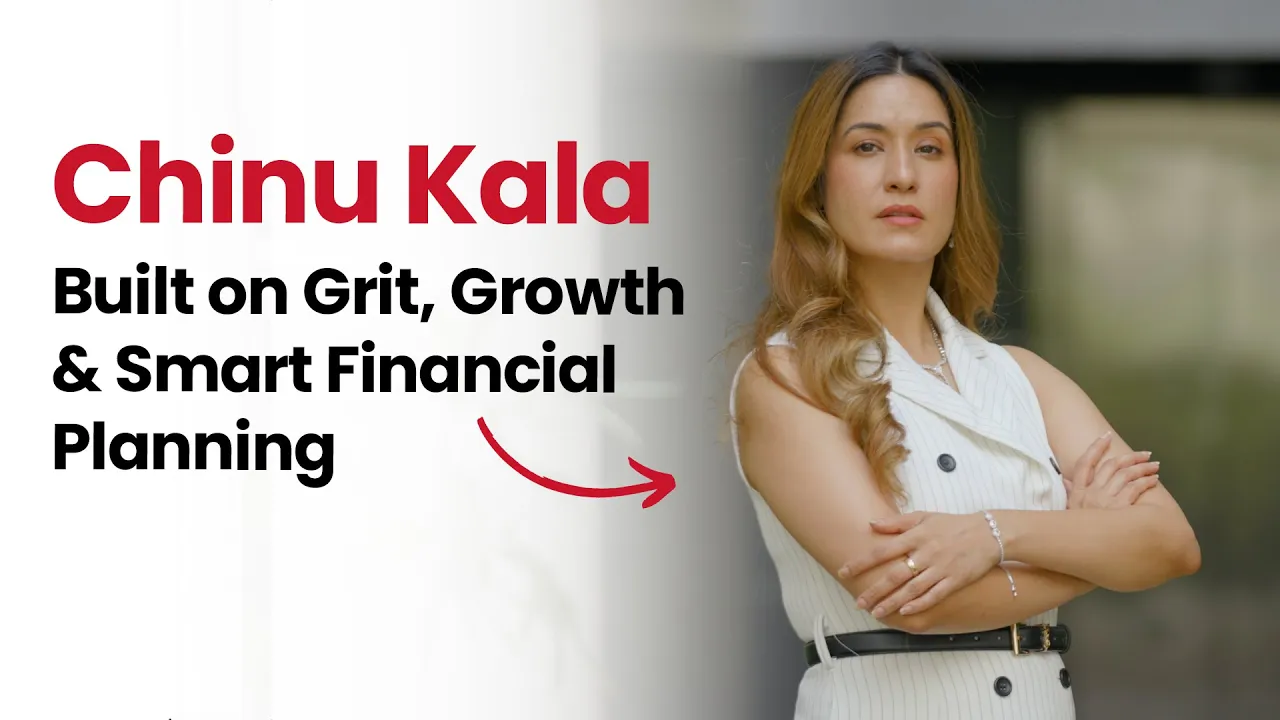 Chinu Kala | Built on Grit, Growth & Smart Financial Planning - The ...