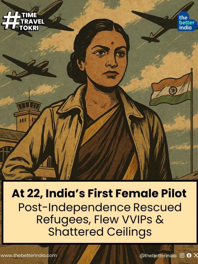 At 22, This Woman Became India's First Female Pilot Post 1947